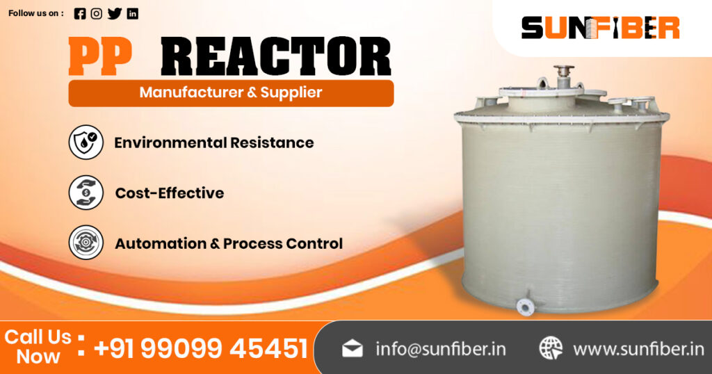 PP Reactor Manufacturer - SunFiber
